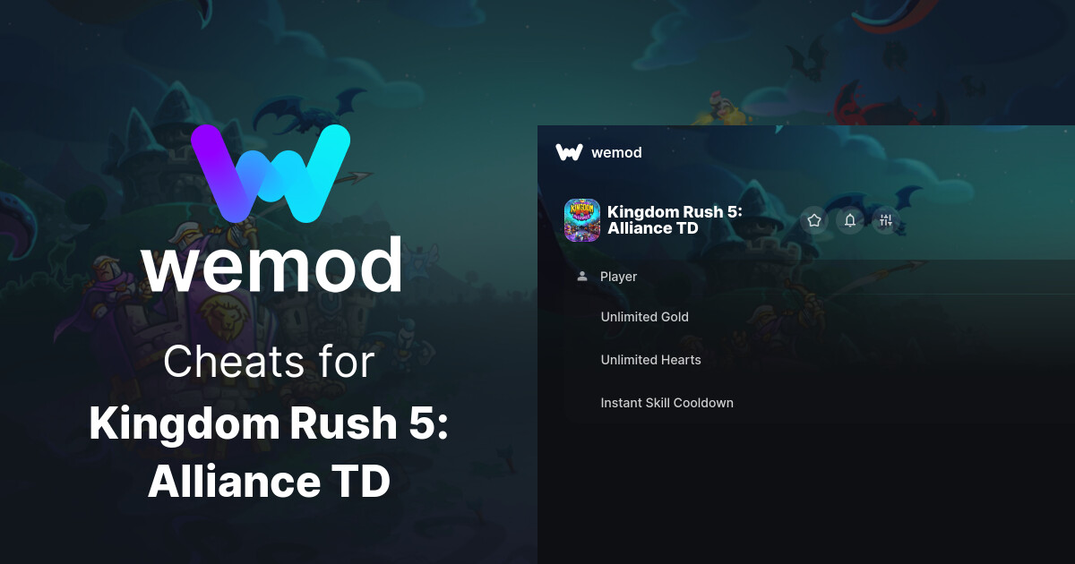 Kingdom Rush 5: Alliance TD Cheats & Trainers for PC | WeMod