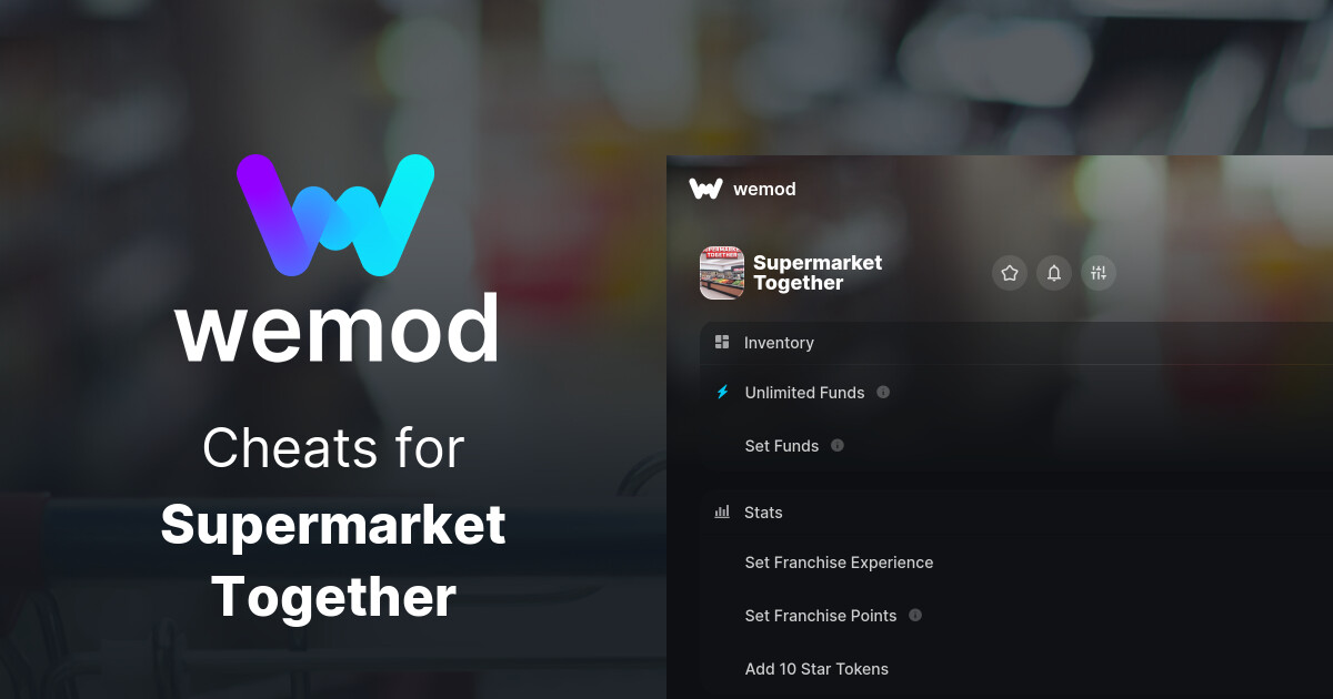 Supermarket Together Cheats & Trainers for PC | WeMod