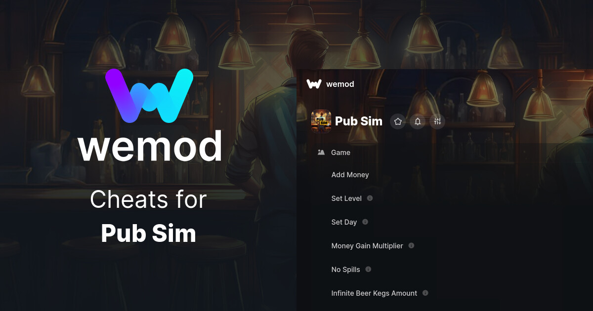 Pub Sim Cheats & Trainers for PC | WeMod
