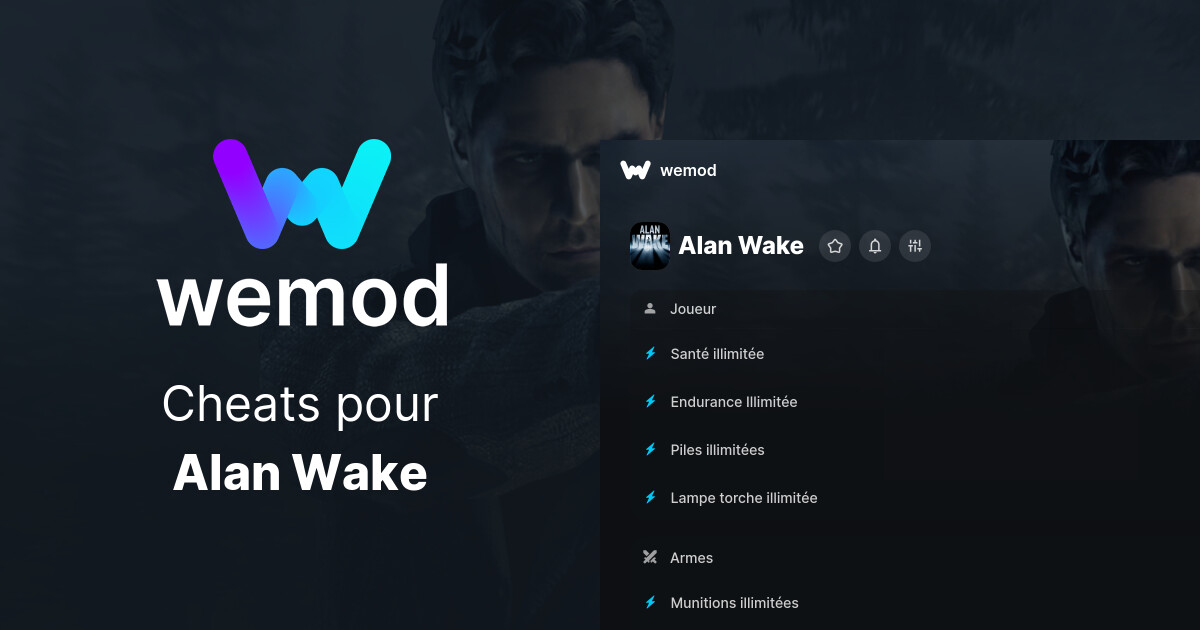 Cheats et trainers pour Alan Wake sur PC | WeMod