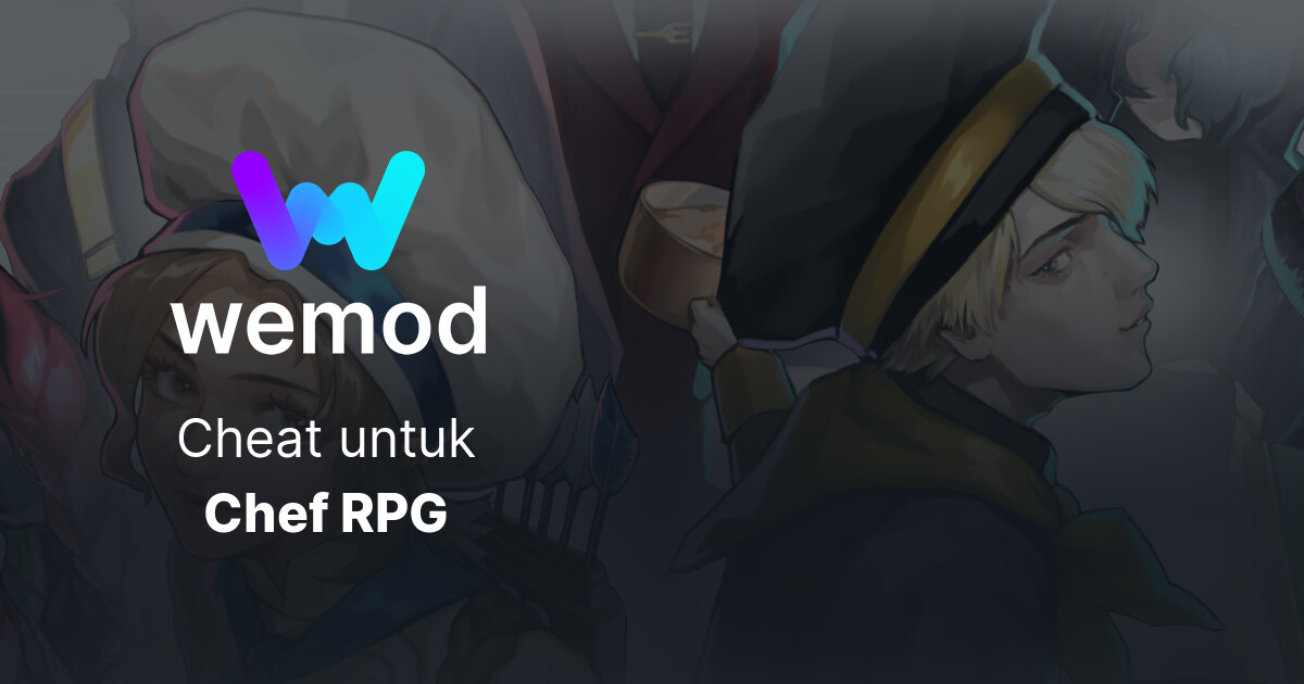 Cheat & Trainer Chef RPG untuk PC | WeMod