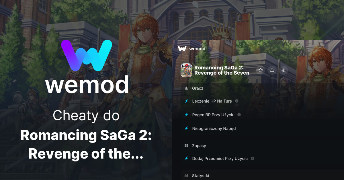 Romancing SaGa 2: Revenge of the Seven – cheaty i trainery na PC – WeMod