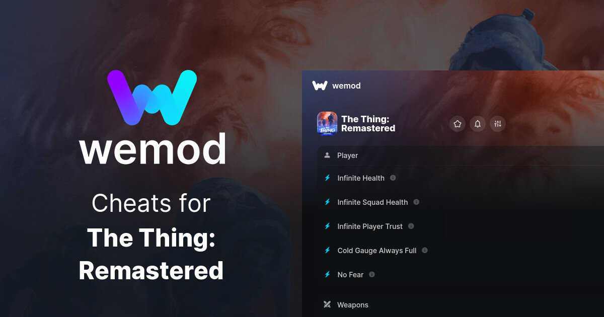 The Thing: Remastered Cheats & Trainers for PC | WeMod