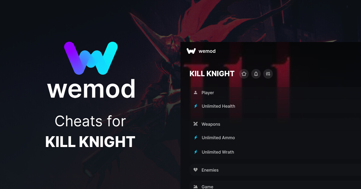 KILL KNIGHT Cheats & Trainers for PC | WeMod