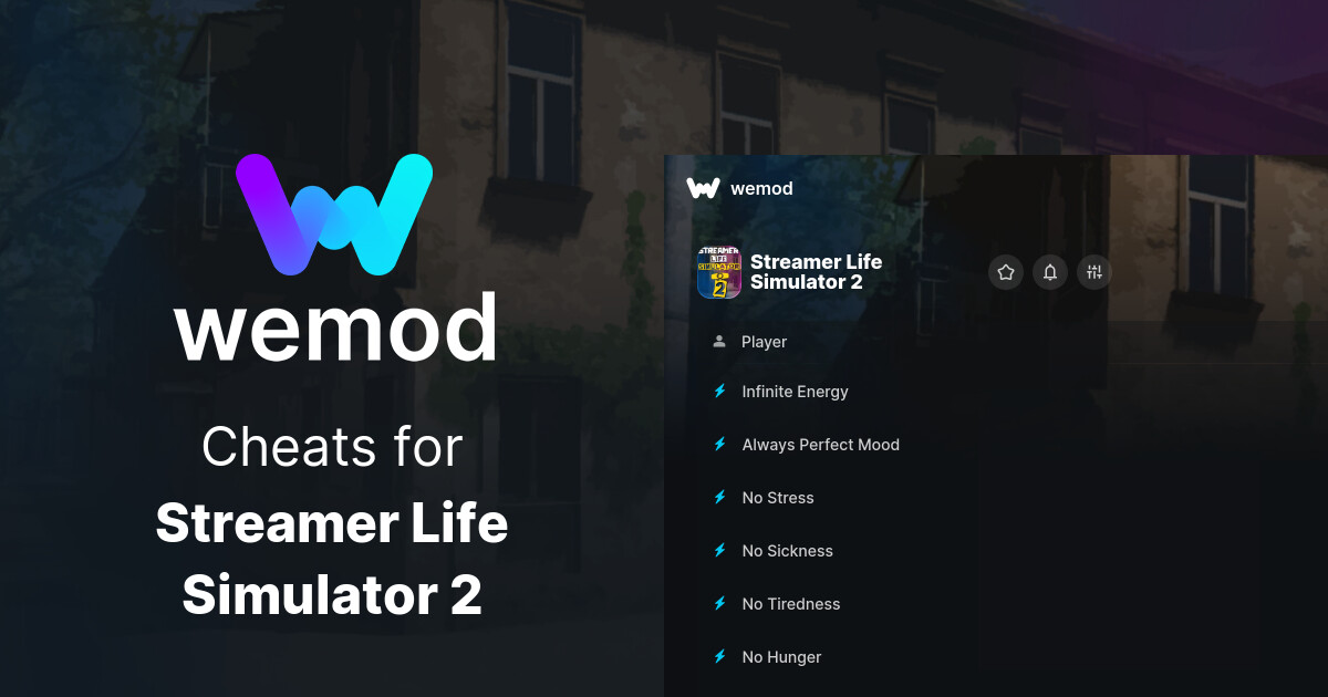 Streamer Life Simulator 2 Cheats & Trainers for PC | WeMod