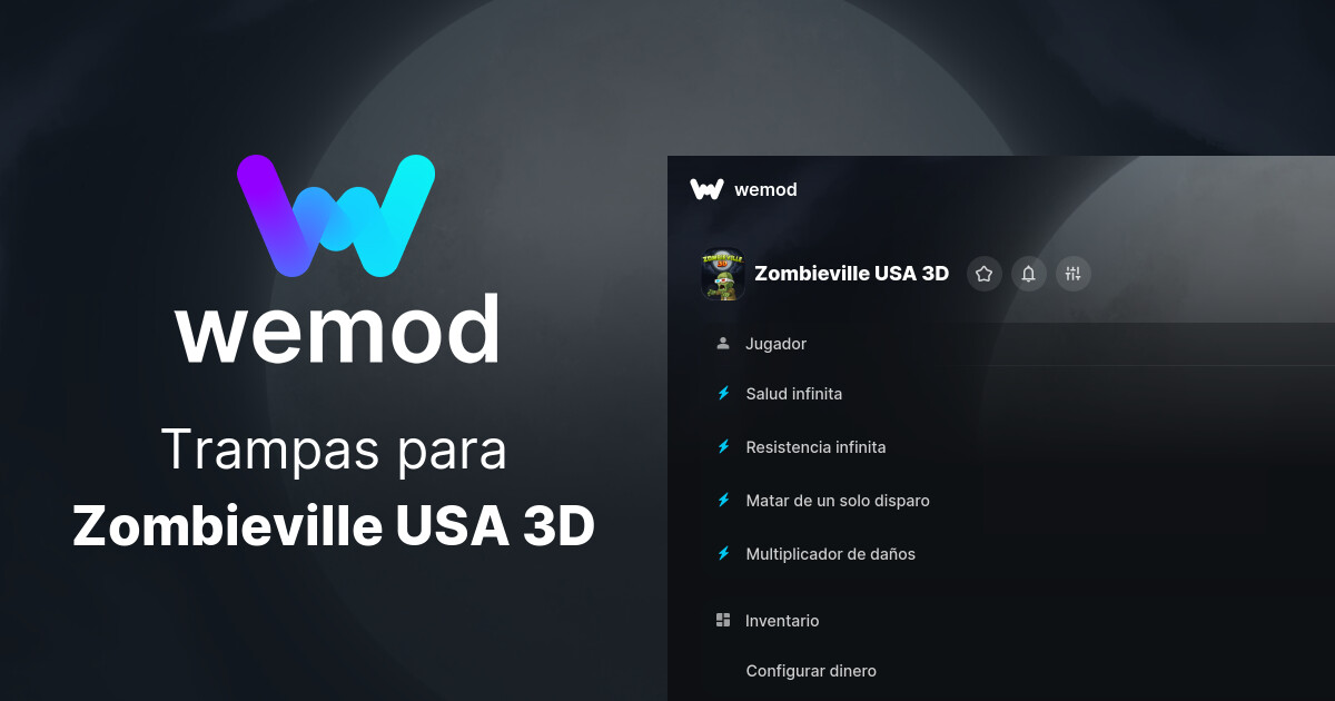 Trampas y trainers de Zombieville USA 3D para PC - WeMod
