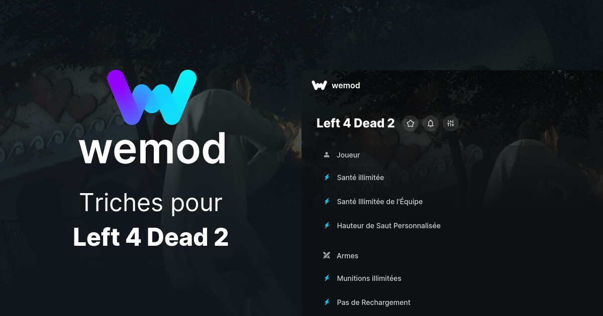 Cheats et trainers pour Left 4 Dead 2 sur PC | WeMod