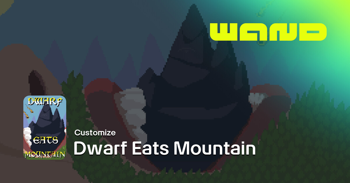 Dwarf Eats Mountain Game Help for PC | Wand