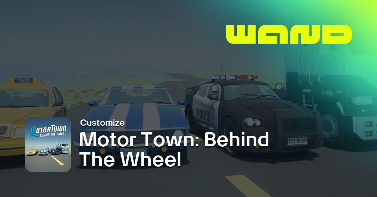 Motor Town: Behind The Wheel Game Help for PC | Wand