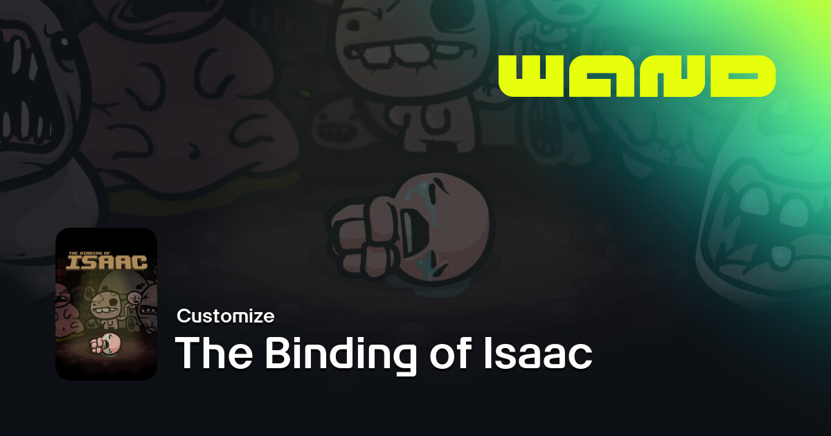 The Binding of Isaac Game Help for PC | Wand